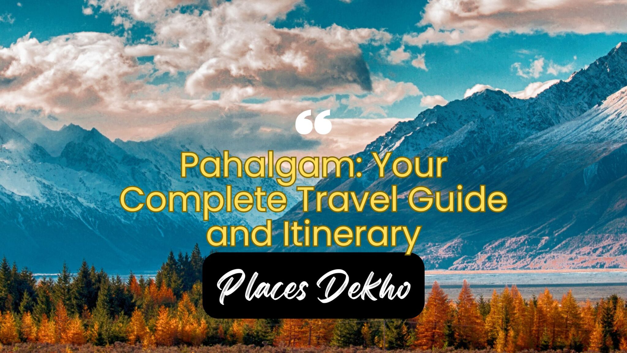 Pahalgam Places to Visit | Sightseeing in Pahalgam | Things to Do in ...